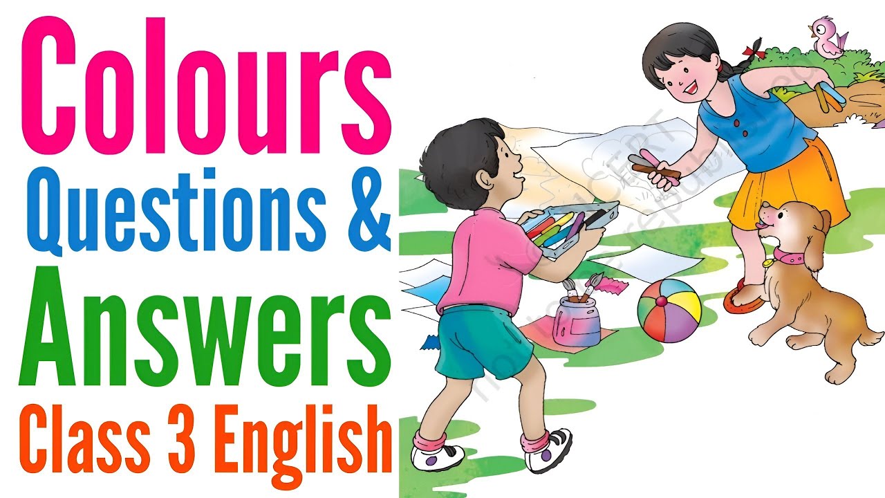 Colours | Colours Question Answer | Class 3 English | Class 3 Santoor ...