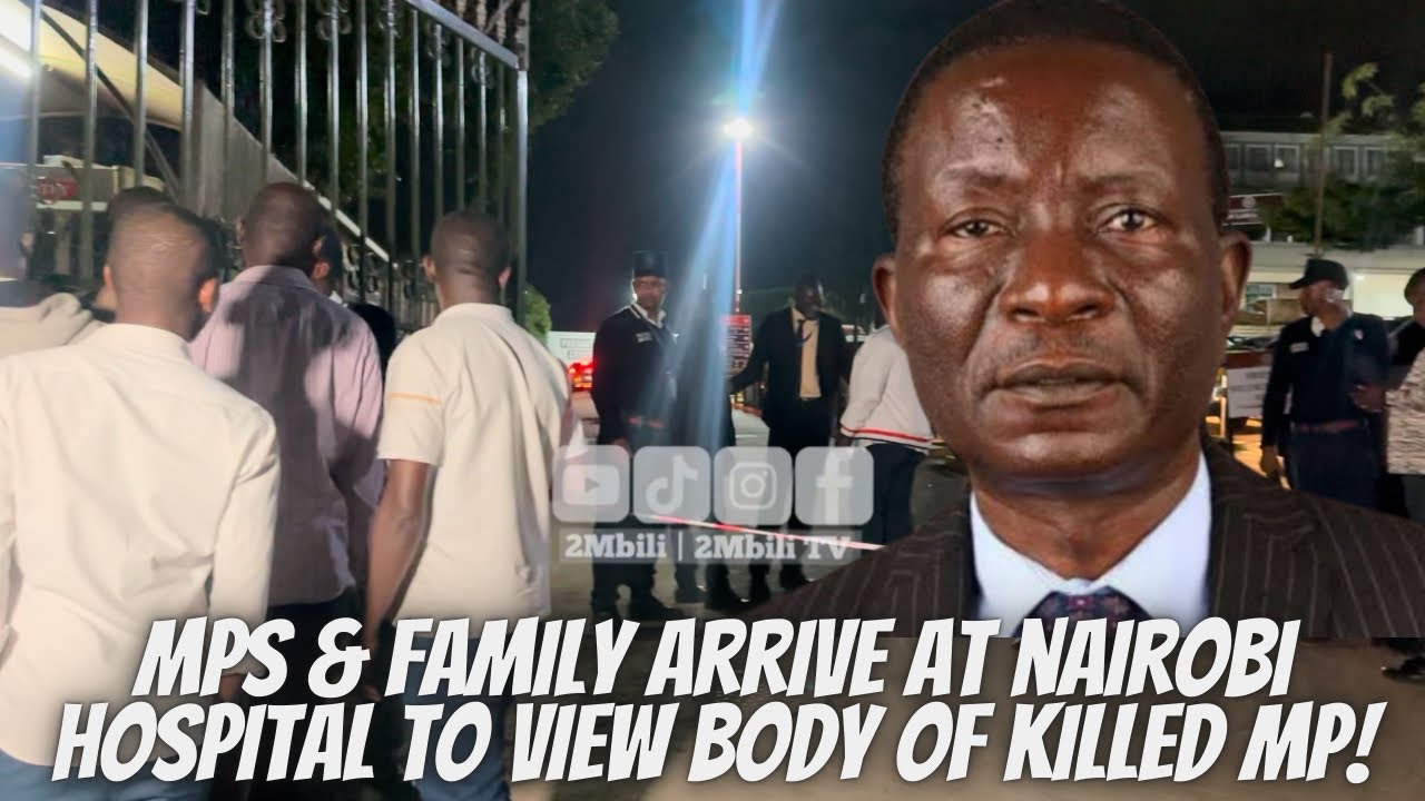 MPs, Family & Friends Arrive At Nairobi Hospital To Grief MP Charles ...