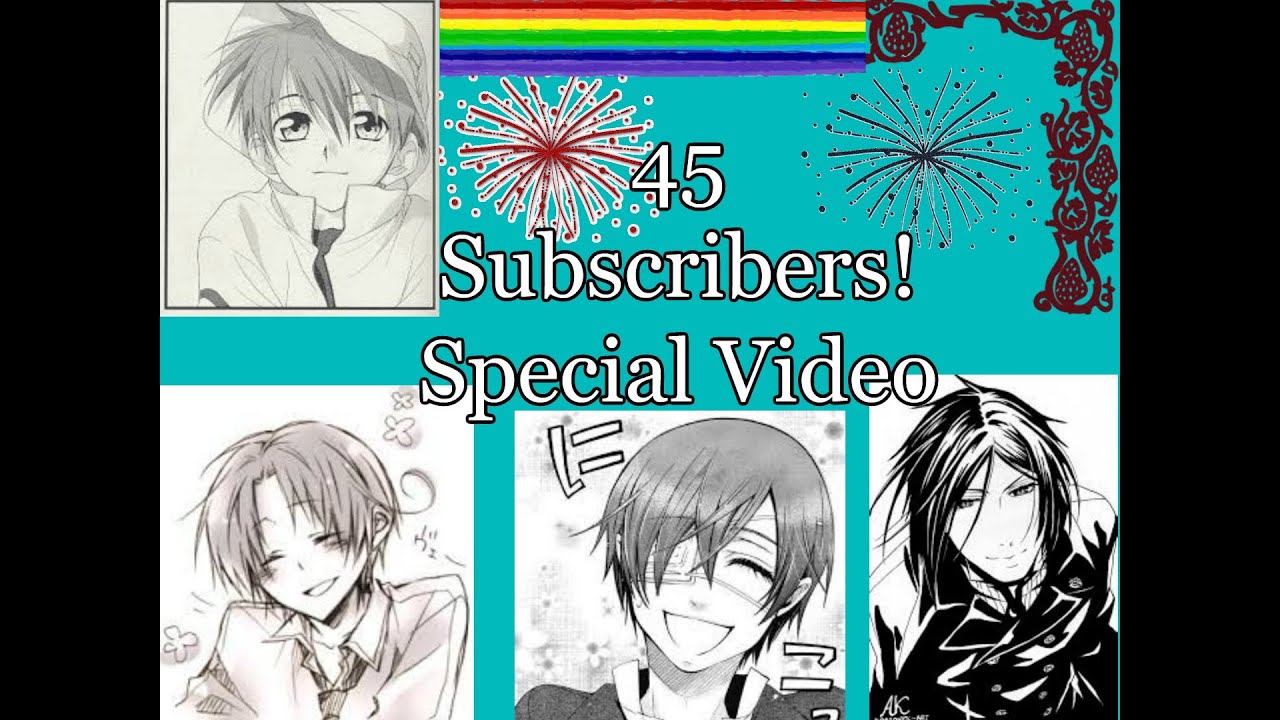 45 SUBSCRIBERS!!! ////Special Video!!\\\\\ - YouTube