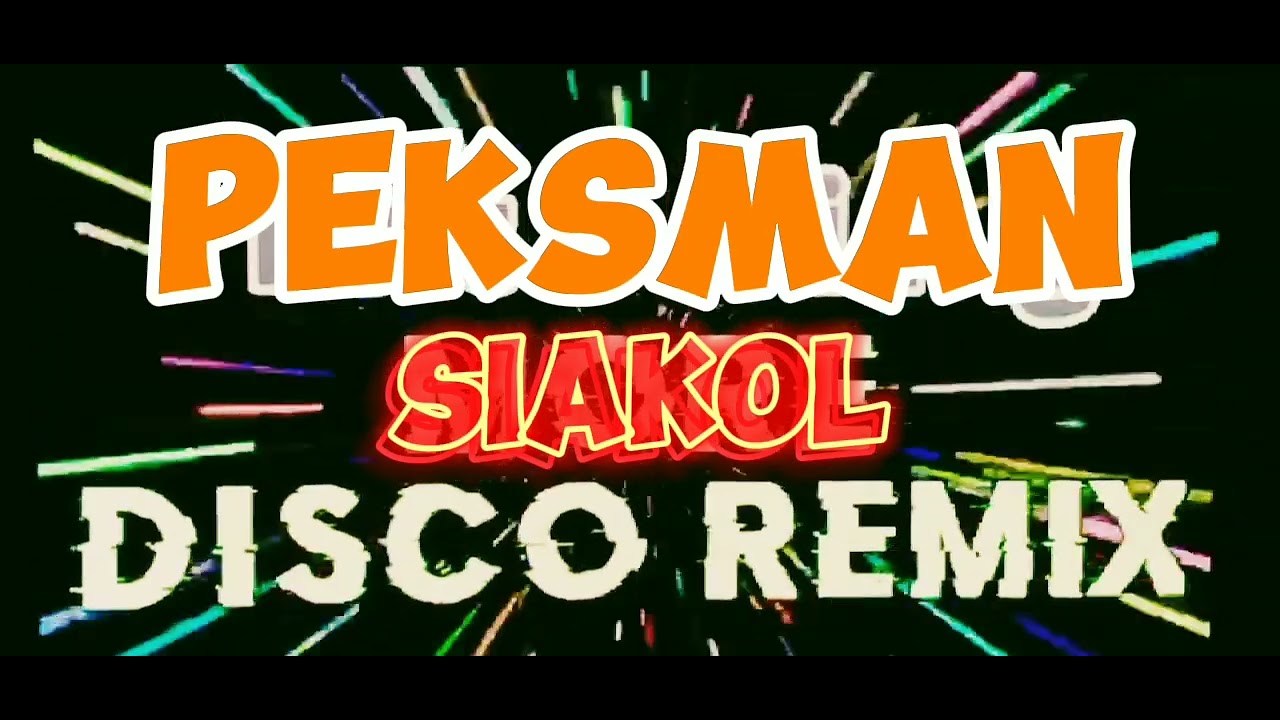 SIAKOL NONSTOP DISCO MUSIC - YouTube