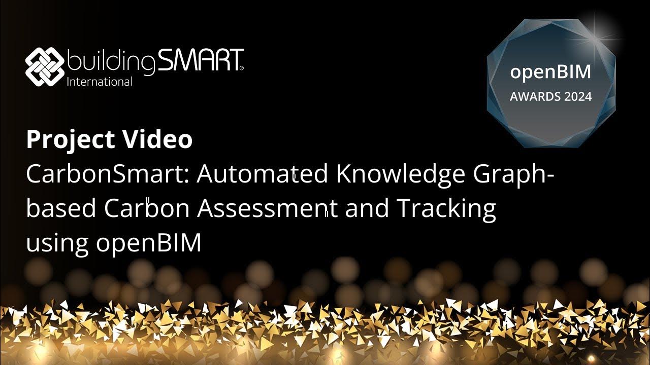 CarbonSmart: Automated Knowledge Graph-based Carbon Assessment and Tracking using openBIM ...