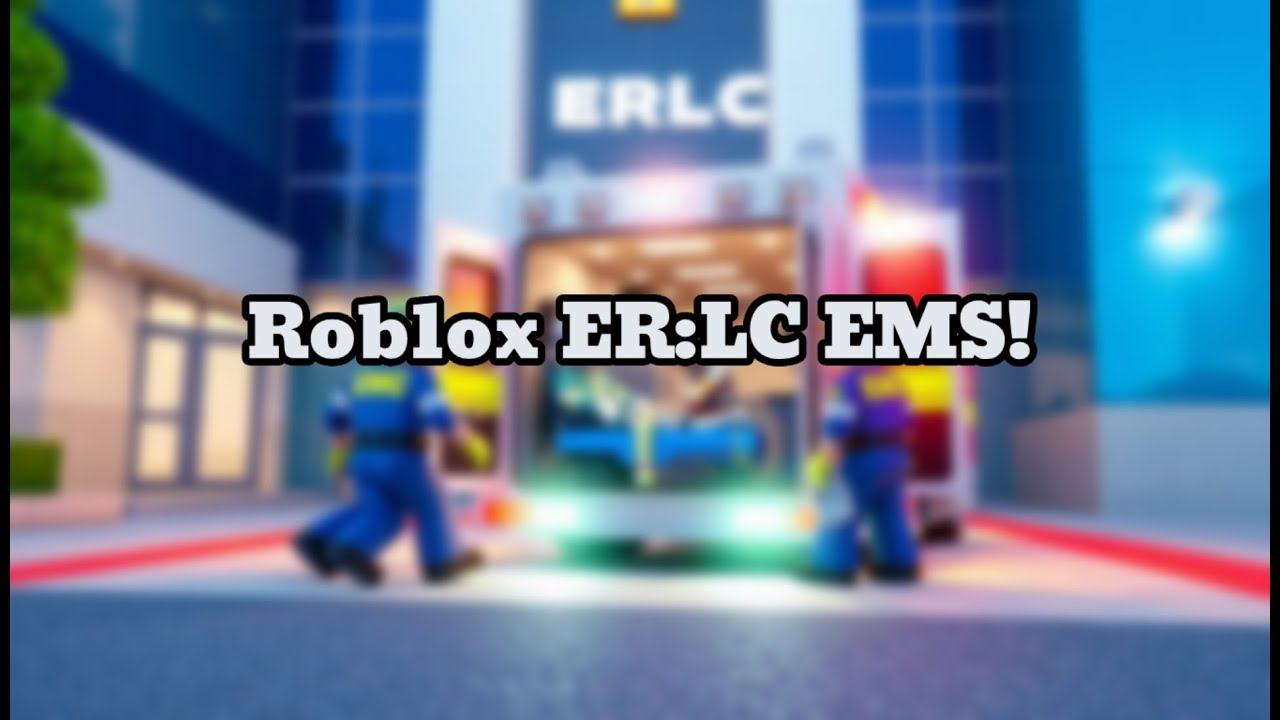 Roblox ER:LC EMS Roleplay (funny moments) - YouTube