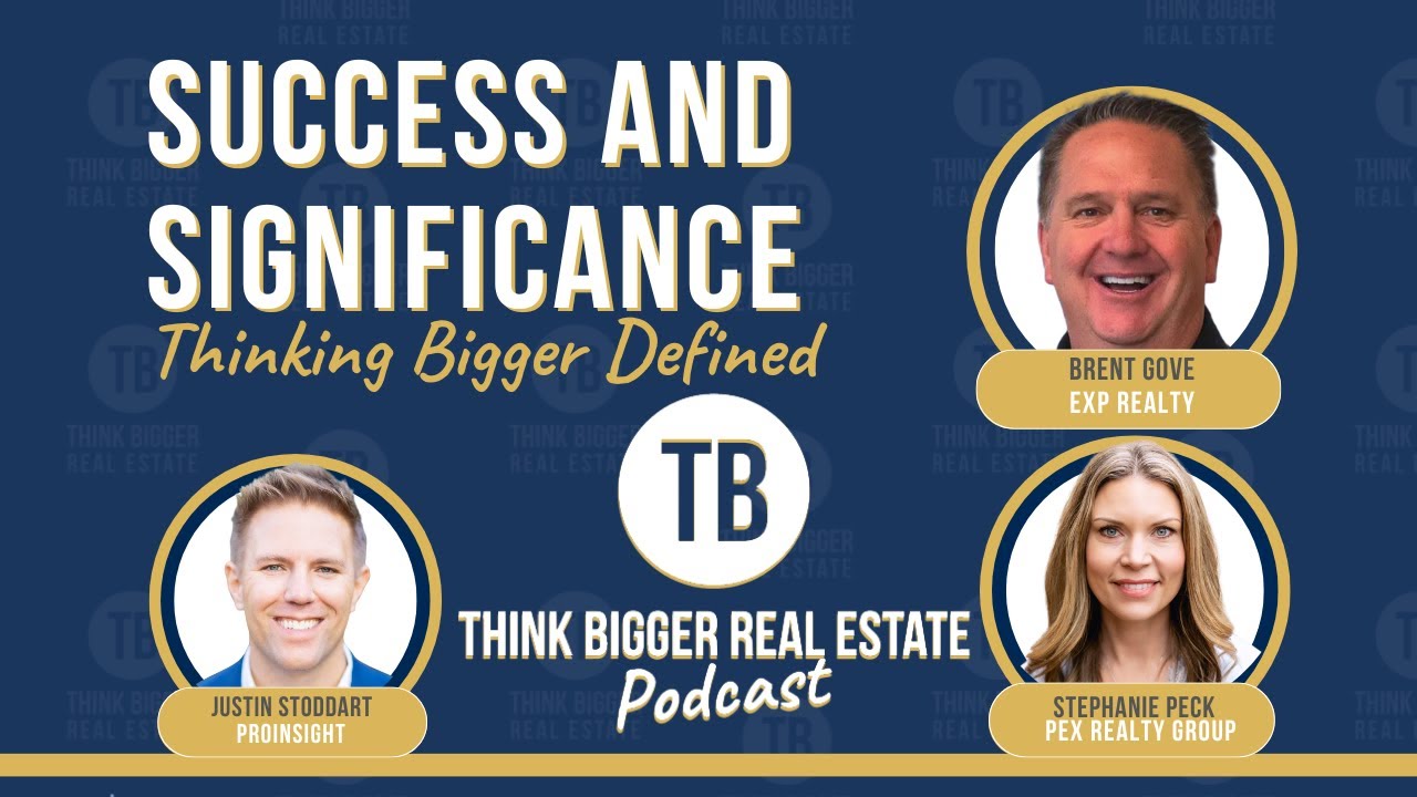 Success & Significance, The Definition of Thinking Bigger | Brent Gove ...