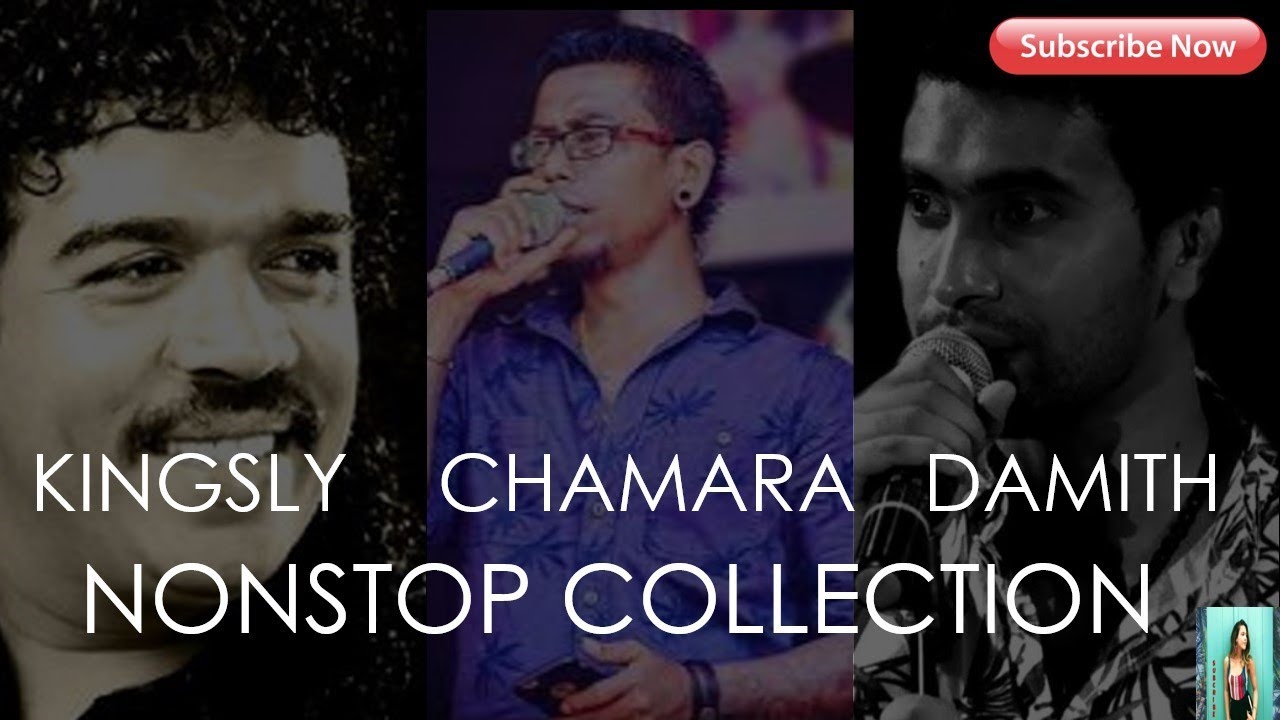 Best of Chamara Weerasinghe |Damith Asanka |Kingsly Peiris Old Sinhala ...
