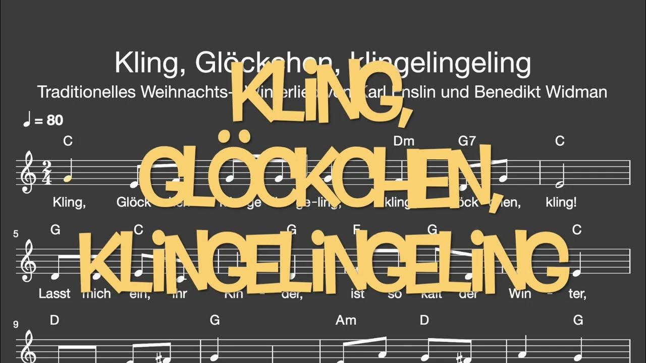 Lied: Kling, Glöckchen, klingelingeling (Advent, Weihnachten / Melodie ...
