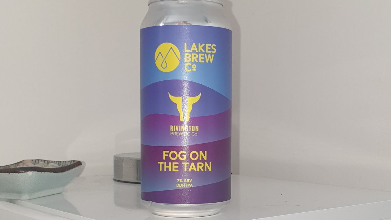 Beer Dad #2672 Lakes Brew Co x Rivington Brewing Co Fog On The Tarn DDH ...