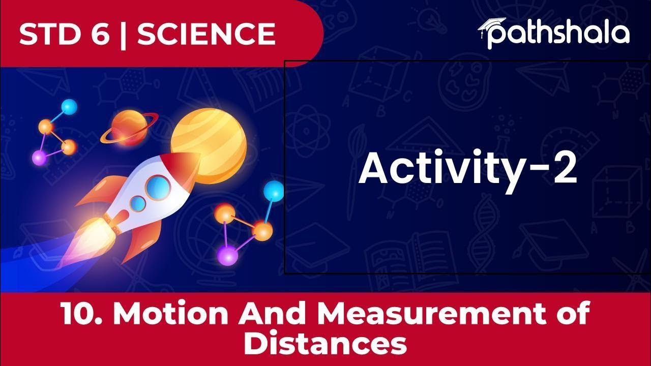Activity 2 10 Motion And Measurement Of Distances Science Class 6 activity-2-10-motion-and-measurement-of-distances-science-class-6