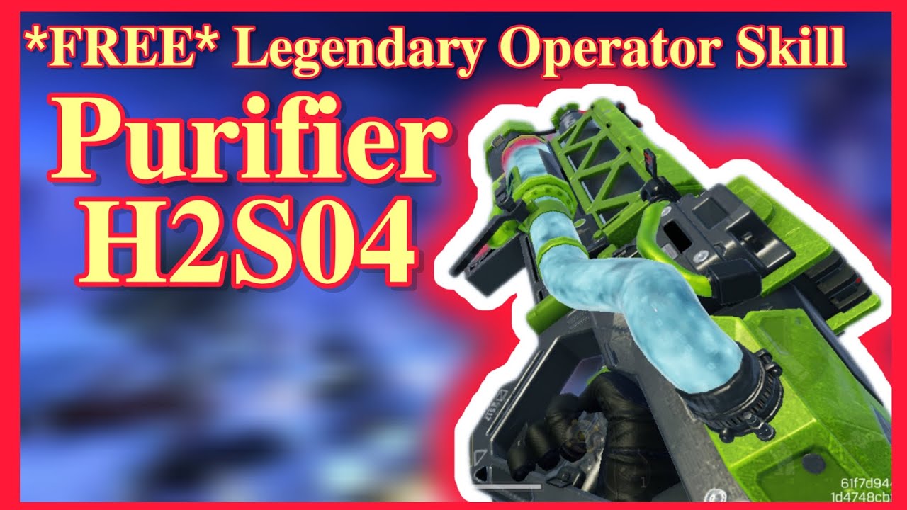 *FREE* Legendary Operator Skill / Purifier - H2S04 - YouTube