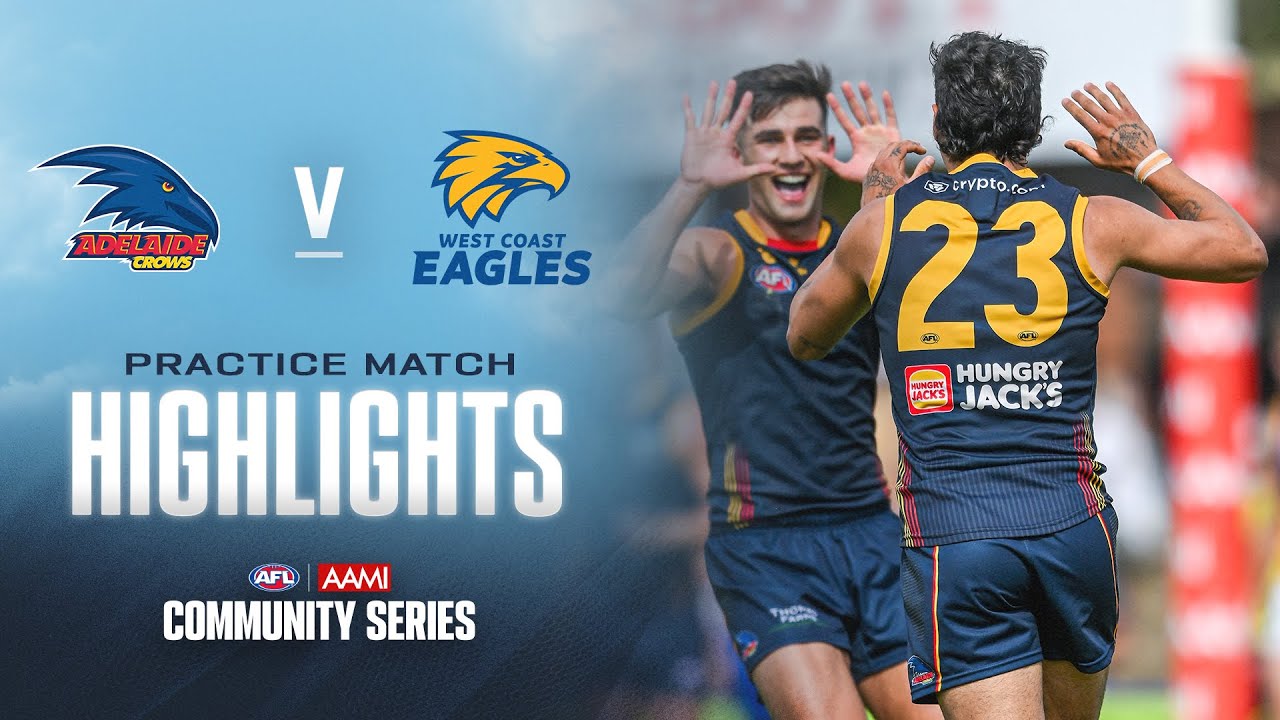 Adelaide v West Coast Highlights | 2024 AAMI Community Series | AFL ...