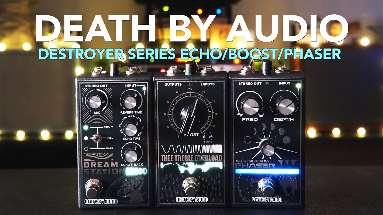 Death By Audio // Destroyer Series: Dream Station / Moonbeam Phaser ...
