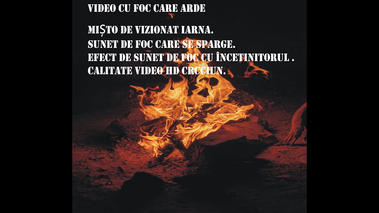 Video cu foc care arde, mișto de vizionat iarna. sunet de foc care se ...