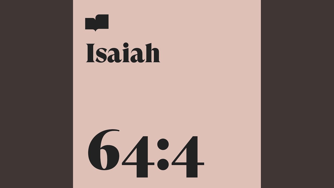 Isaiah 64:4 (feat. Seth and Crystal Dady & Kierre Bjorn) - YouTube
