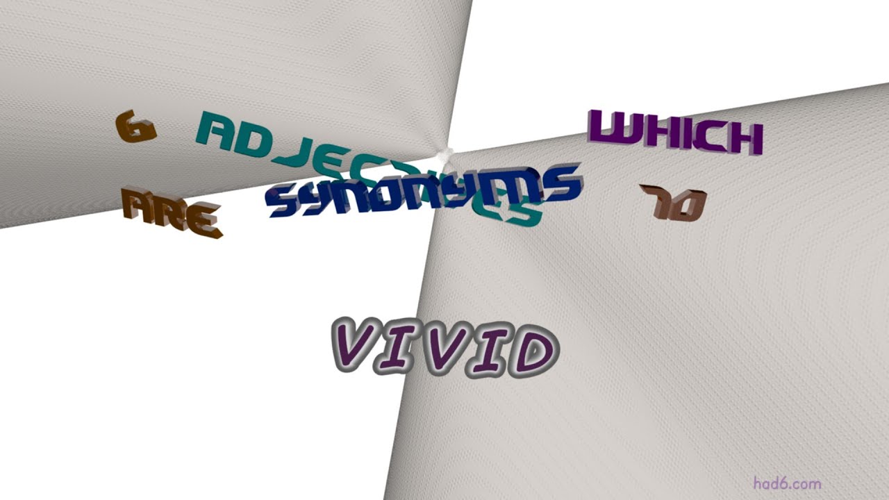 vivid - 6 adjectives which are synonym of vivid (sentence examples ...