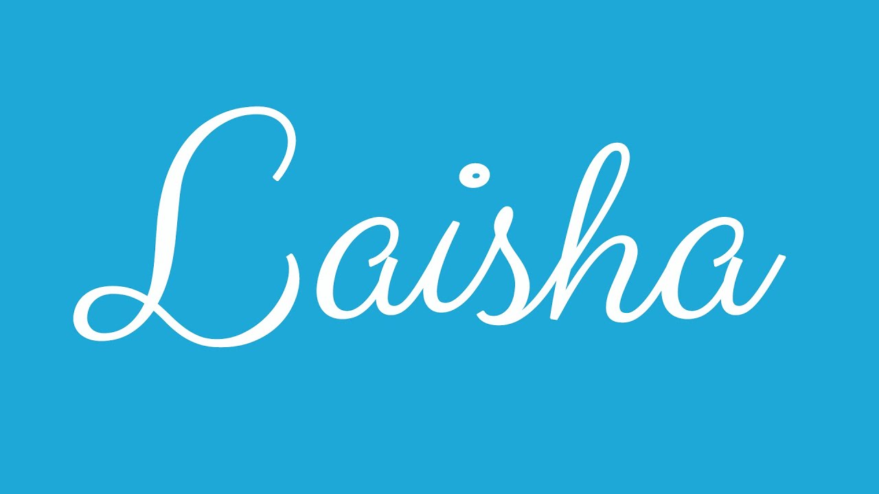 Learn how to Sign the Name Laisha Stylishly in Cursive Writing - YouTube