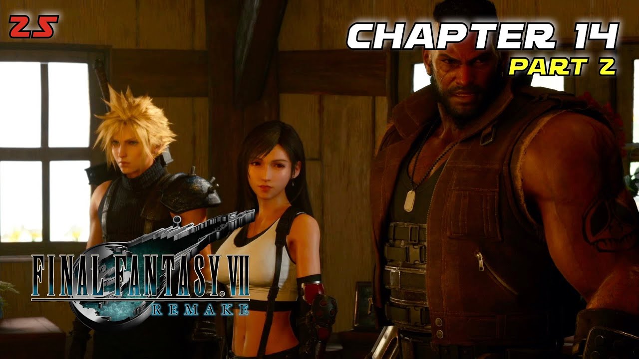 FINAL FANTASY 7 REMAKE - CHAPTER 14 PART 2 | PLAYTHROUGH (NO COMMENTARY ...