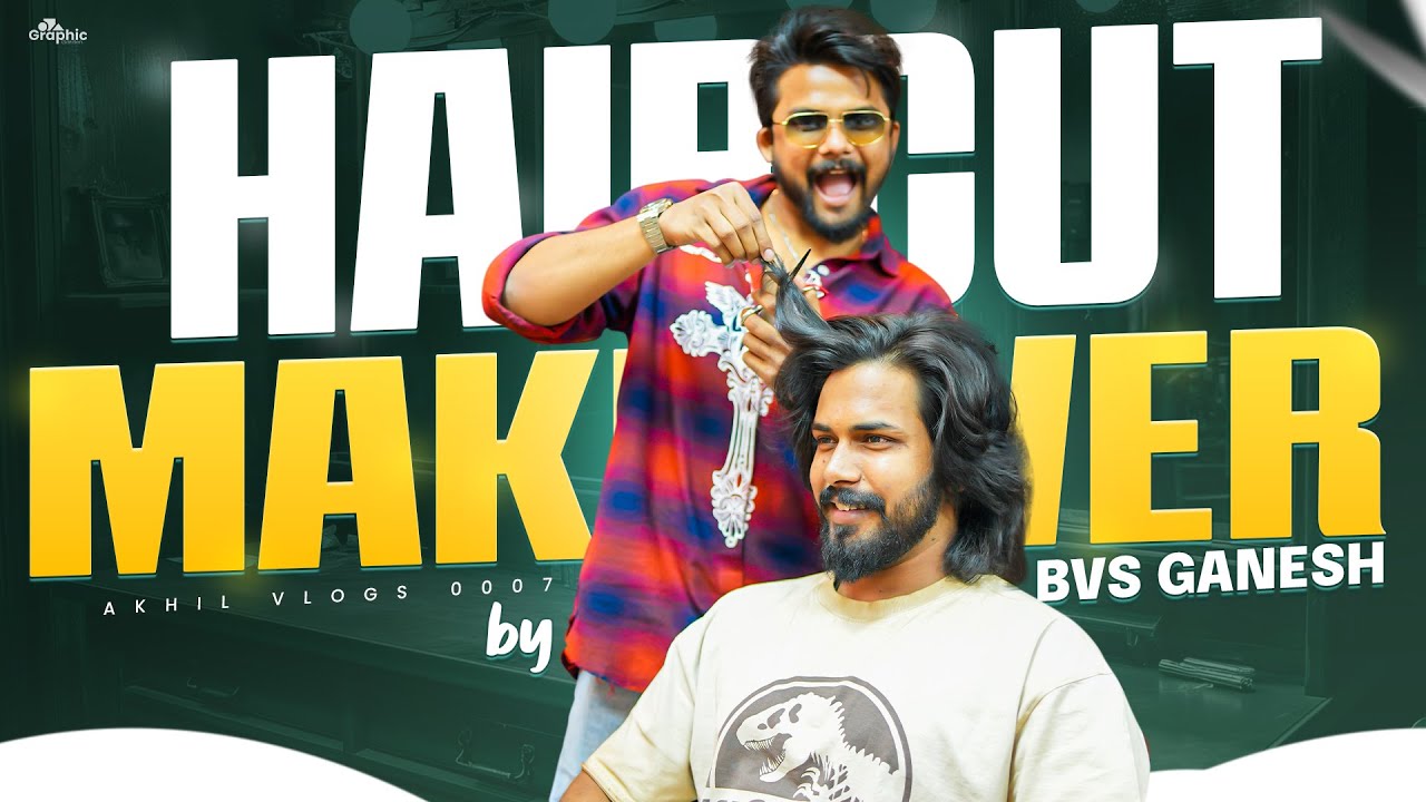 HAIRCUT MAKEOVER BY BVS GANESH || @TheFashionVerge - YouTube