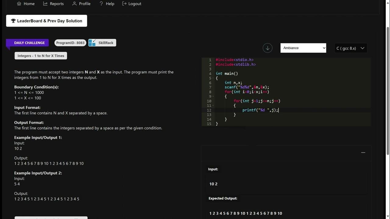 SKILLRACK | DAILY CHALLENGE | 09/09/2023 | INTEGERS - 1 TO N FOR X TIMES | PROGRAM ID 8083 | C ...