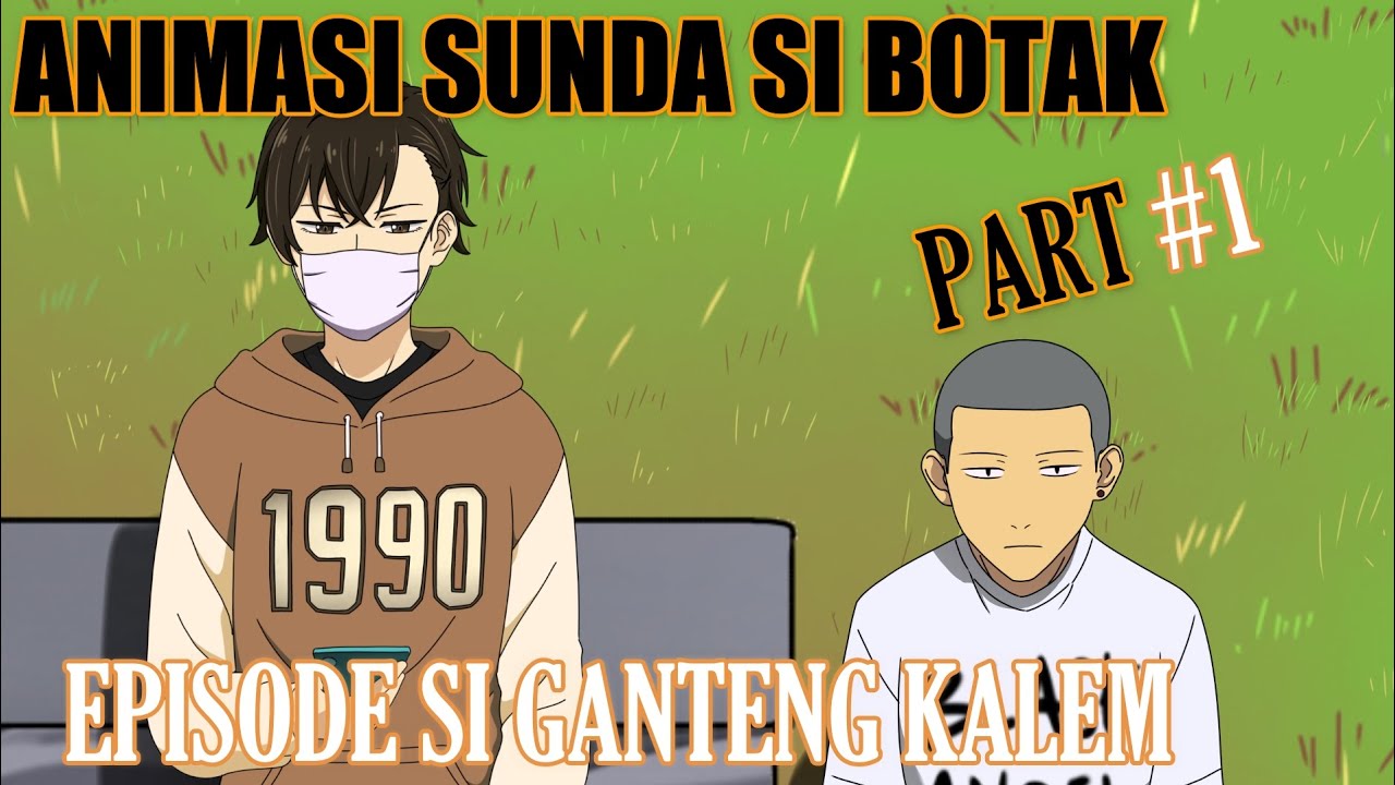 ANIMASI SUNDA SIBOTAK EPISODE SI GGS PART #1 - YouTube