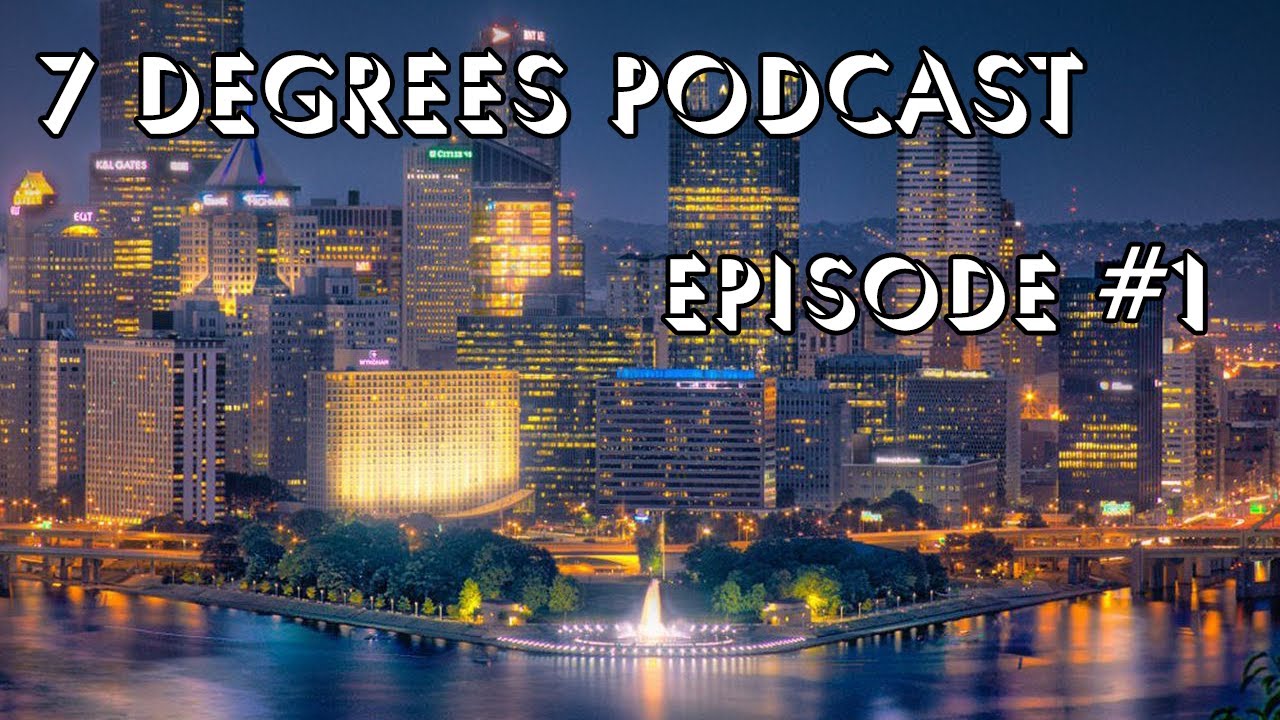 7 Degrees Podcast | Episode #1 - YouTube