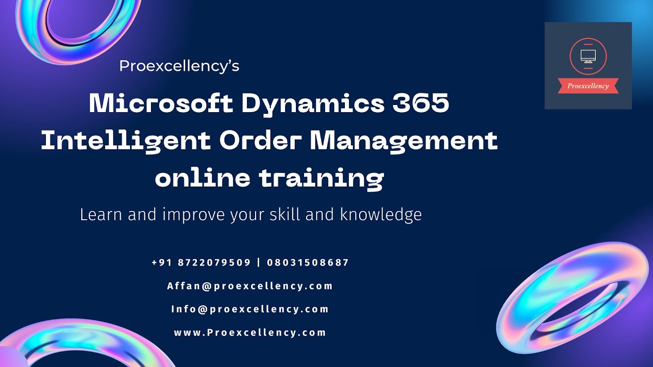 Microsoft Dynamics 365 Intelligent Order Management training Learn from ...