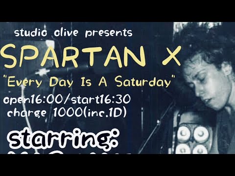 20240120SPARTAN X”Every Day Is A Saturday”@Studio Olive - YouTube