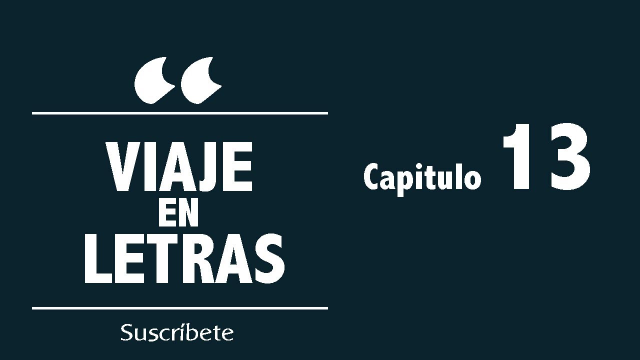 CAPITULO 13 - YouTube