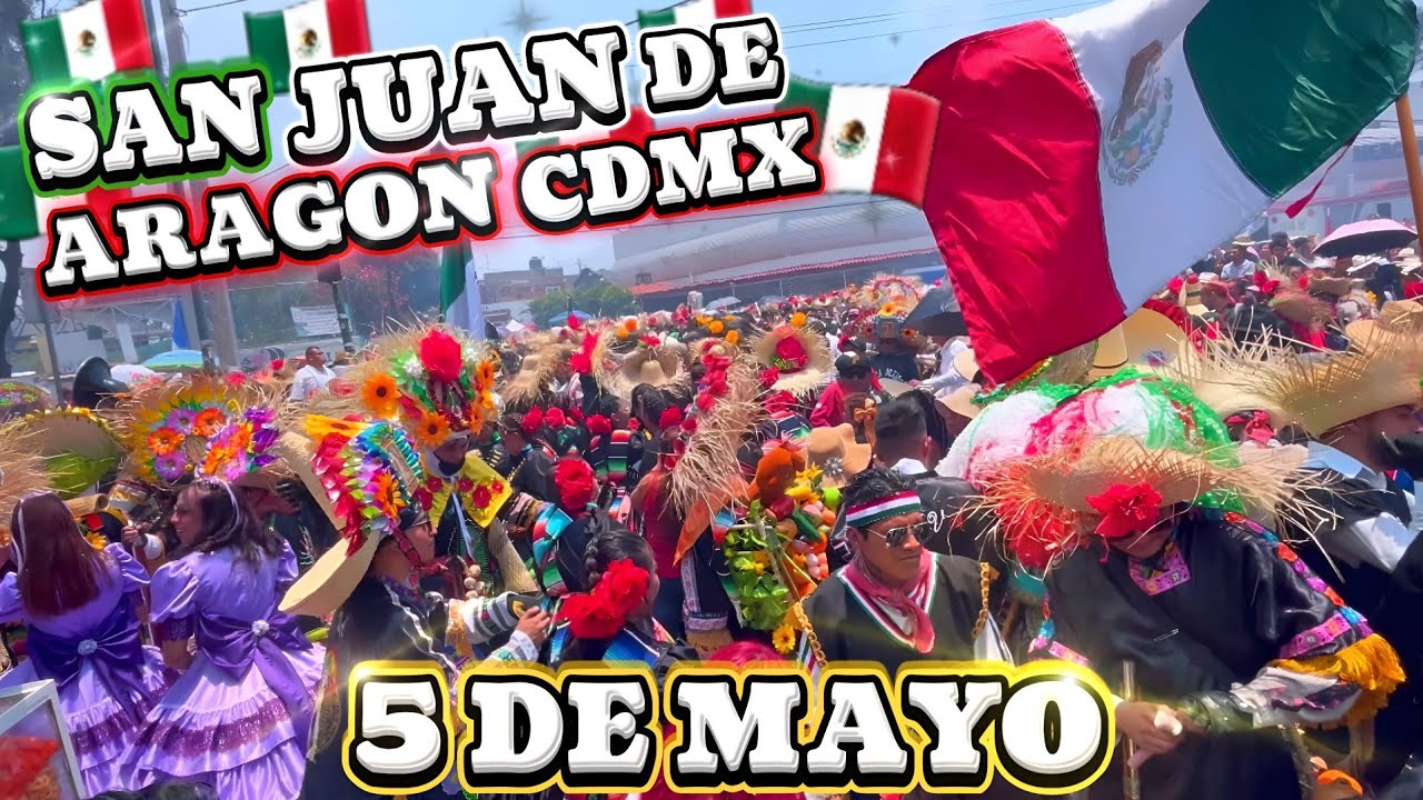 5 DE MAYO SAN JUAN DE ARAGÓN 2024 - YouTube
