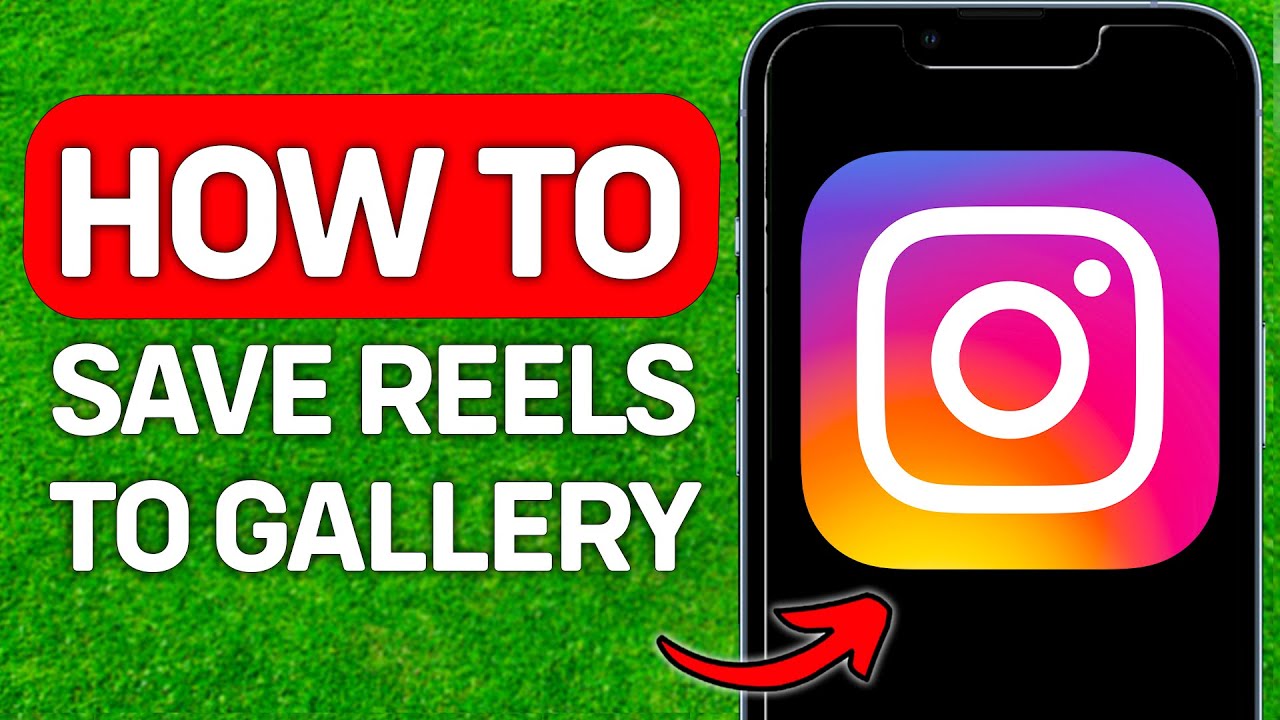 How To Save Instagram Reels To Gallery YouTube how-to-save-instagram-reels-to-gallery-youtube