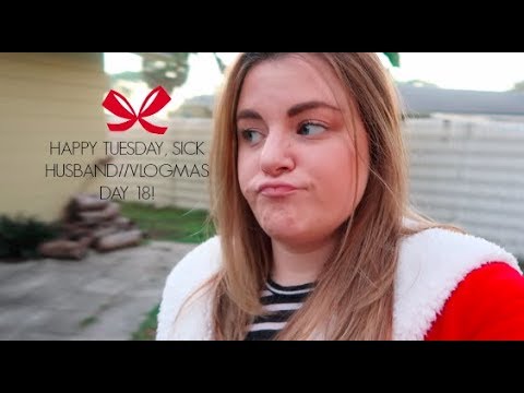 Happy Tuesday, Sick Husband//Vlogmas Day 18! - YouTube