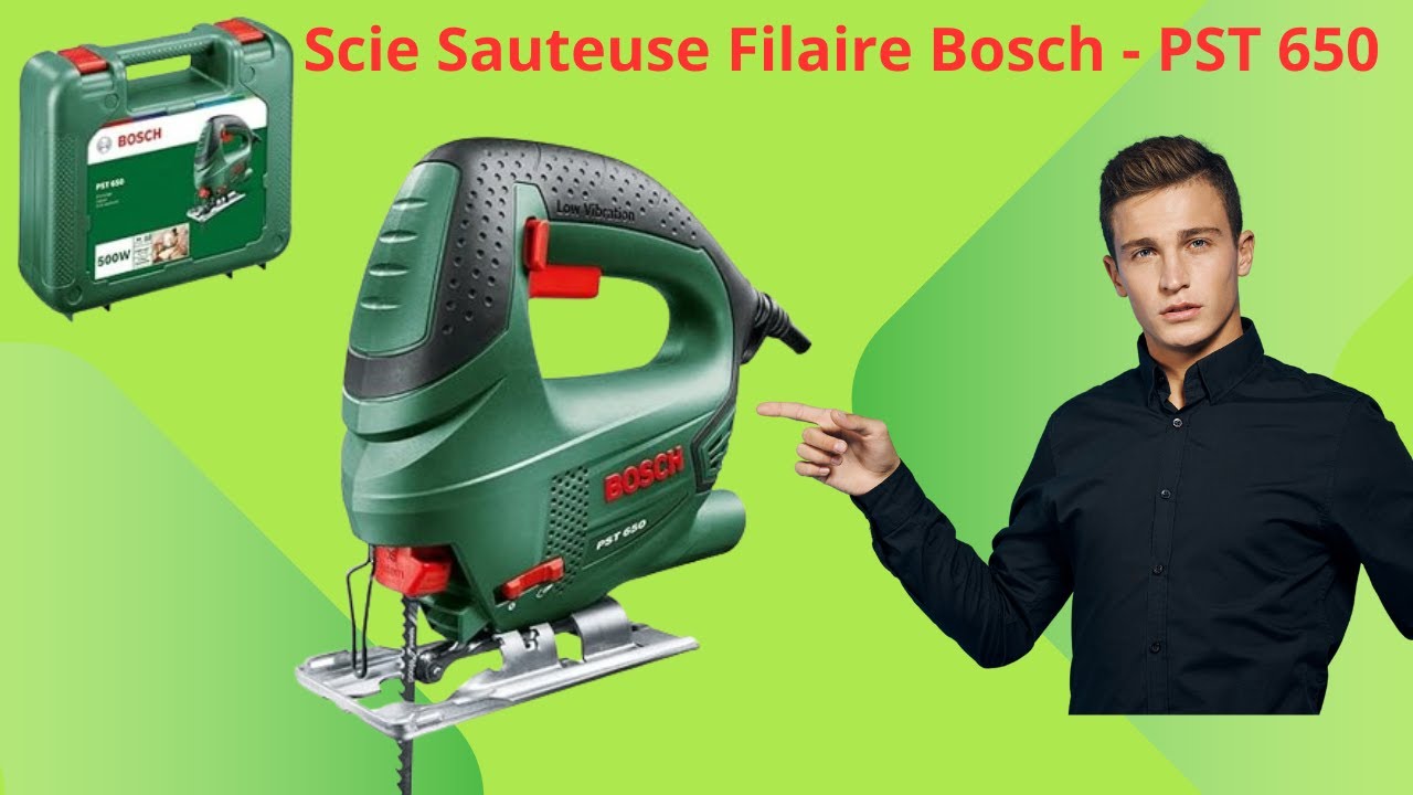 Scie Sauteuse Bosch -PST 650 - Avis 2024 - YouTube