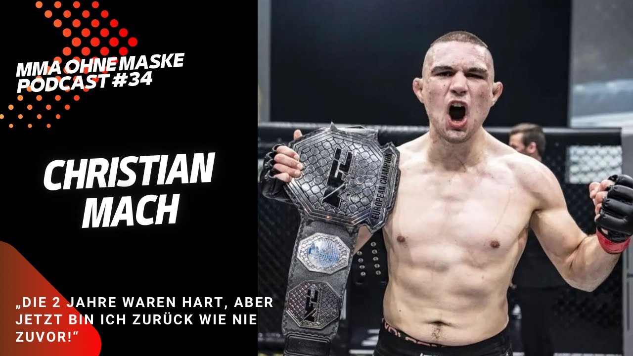 Chris Mach #034 “Die 2 Jahre waren hart, aber jetzt bin ich back wie ...
