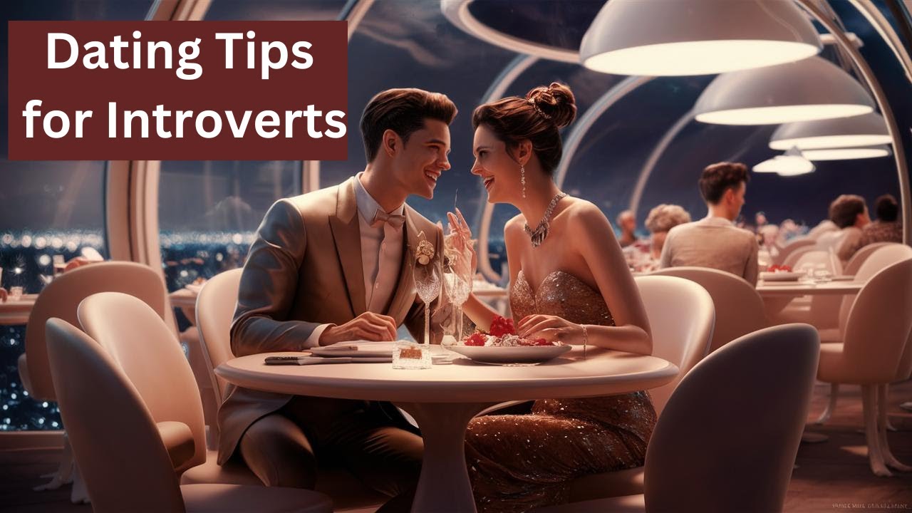 Dating Tips for Introverts | How To Find Love Without the Overwhelm ...