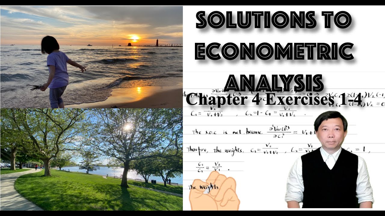 【Solutions to Econometric Analysis】Tutorial 6: Chapter 4 Estimating by ...