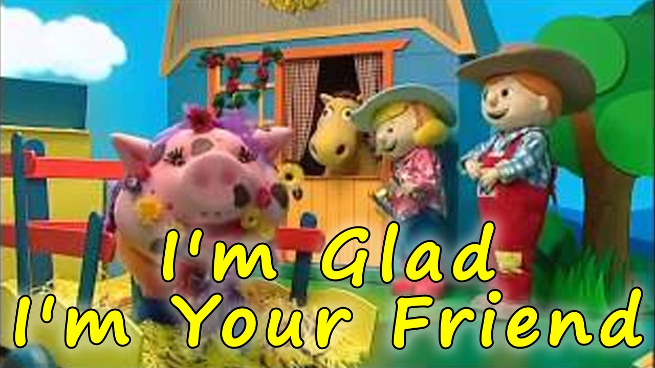 NEW MacDONALD'S Farm - I'm Glad I'm Your Friend Song - YouTube