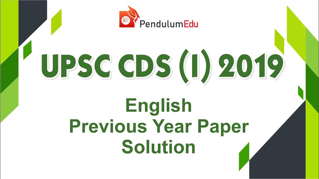 UPSC CDS Previous Year Paper | CDS (I) 2019 English Paper | CDS English ...
