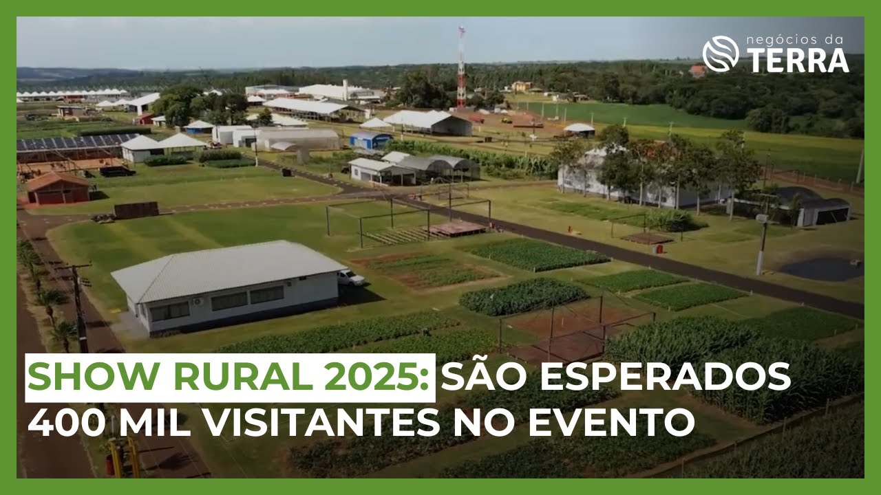 Preparação para o Show Rural 2025 (01/02/2025) - Negócios da Terra ...