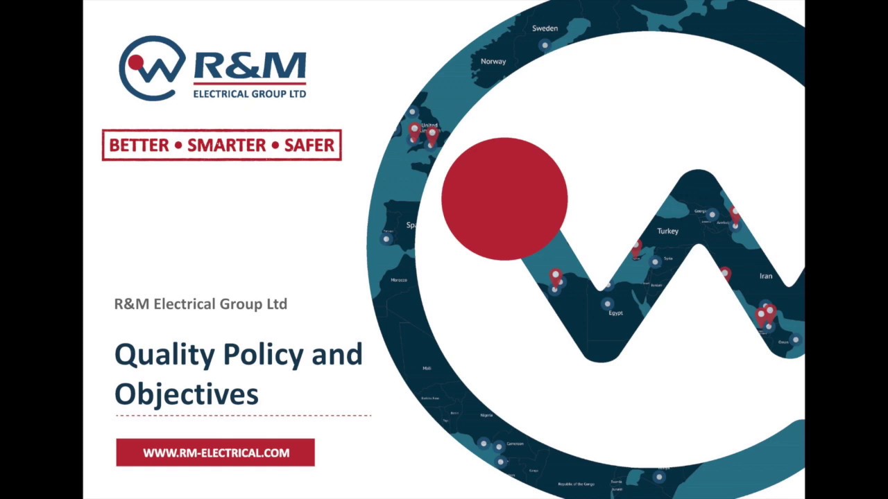 R&M Electrical Quality Policy and Objectives - YouTube