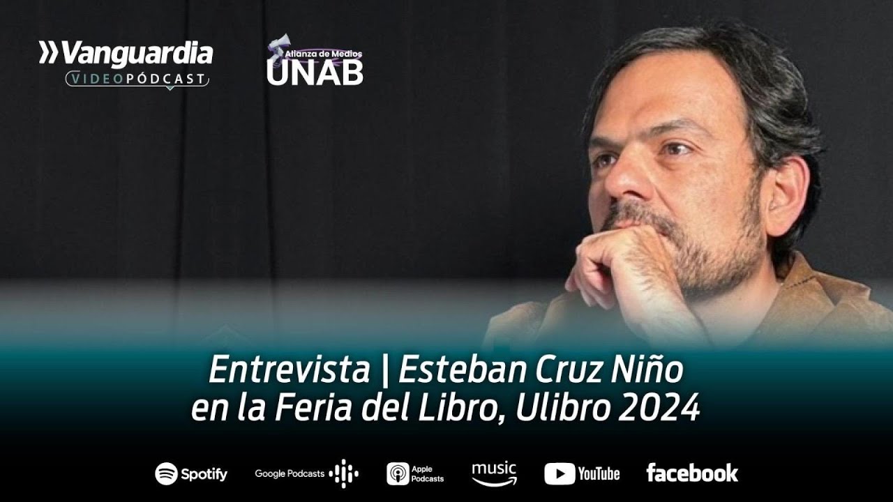 🔴 En vivo | Entrevista con Esteban Cruz Niño, autor invitado a Ulibro ...