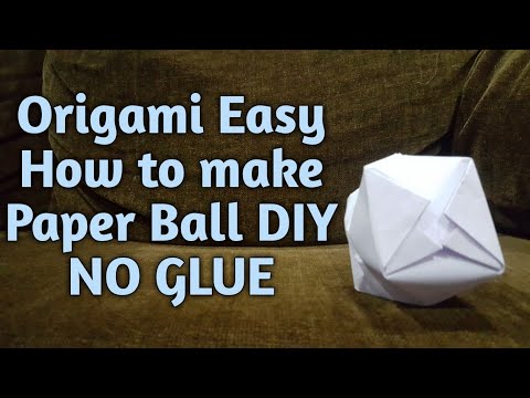 Origami Easy Paper how to make ball DIY Simple! NO GLUE OR TAPE NEEDED ...