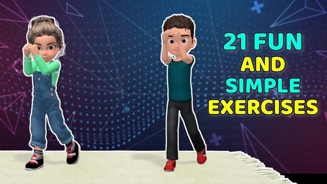 21 FUN AND SIMPLE EXERCISES FOR KIDS - AT-HOME WORKOUT - YouTube