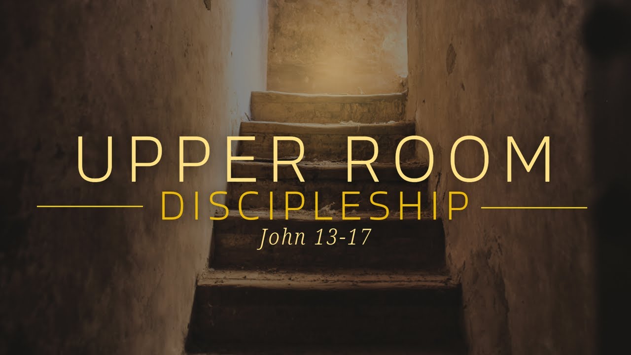 Upper Room Discipleship - John 15:12-17 (February 23, 2025) LIVE - YouTube