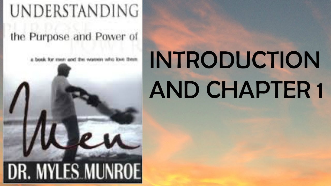 Understanding the Purpose and Power of Men Chapter 1 WHAT IS A REAL MAN ...