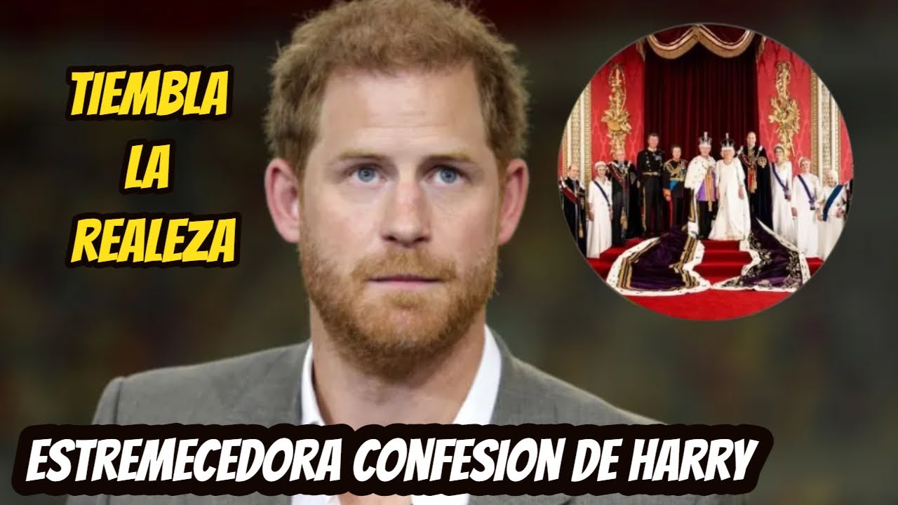 TIEMBLA LA REALEZA! PRÍNCIPE HARRY SU ESTREMECEDORA CONFESIÓN de LA ...