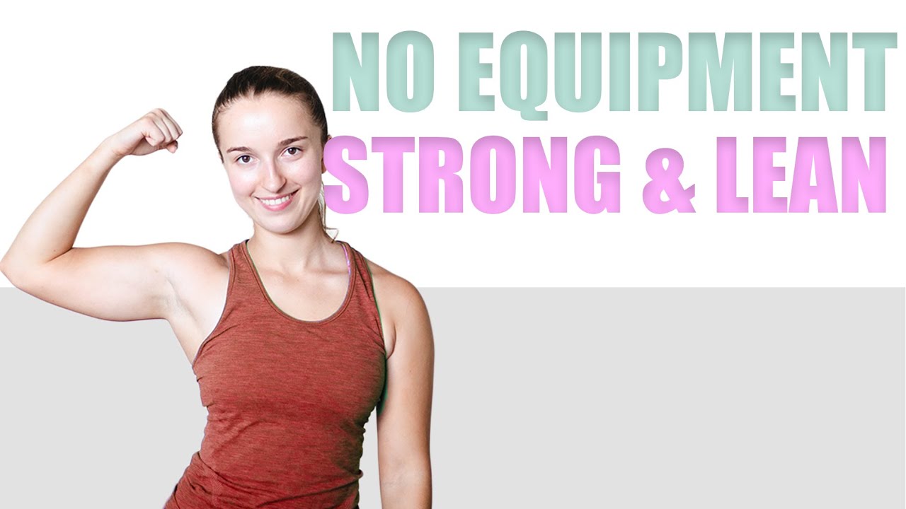40min FULL BODY NO EQUIPMENT WORKOUT | Get Fit and Burn Calories at ...