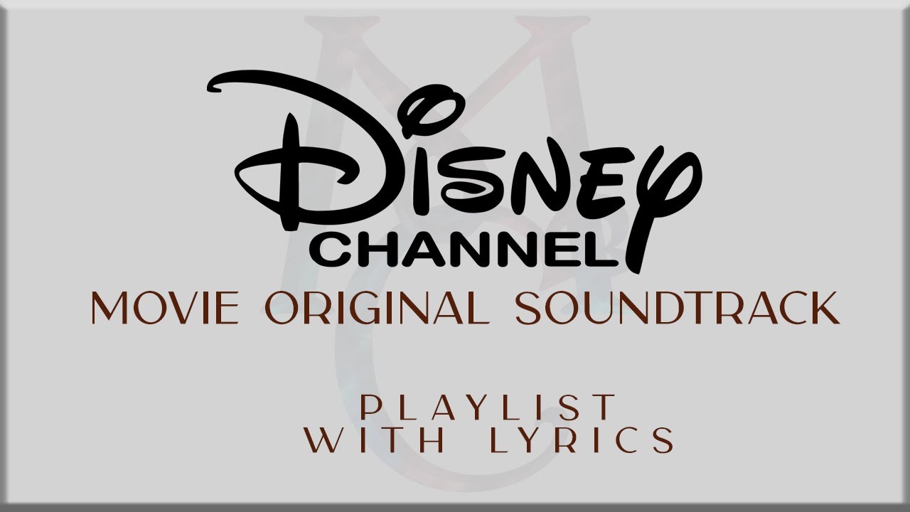 Disney Channel Movie Original Soundtrack (Hishschool Musical, Camp Rock ...