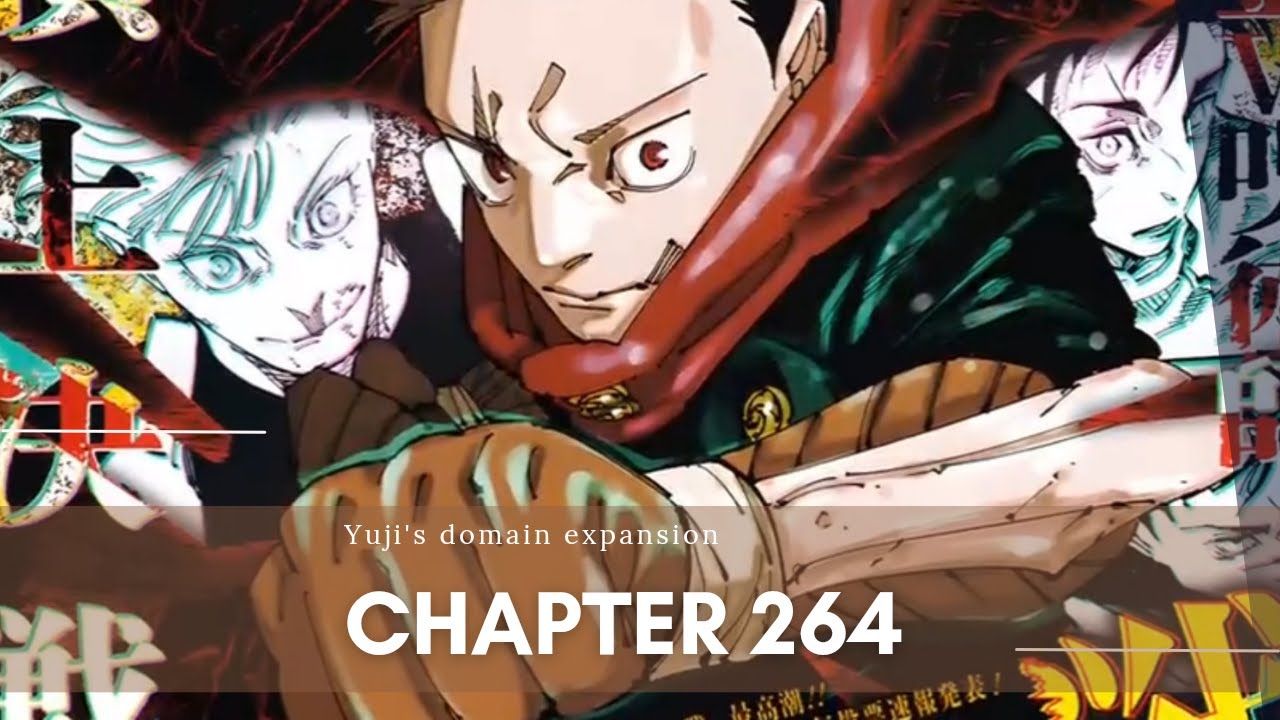 YUJI"S DOMAIN EXPANSION !! - jujutsu kaisen chapter 264 analysis - YouTube