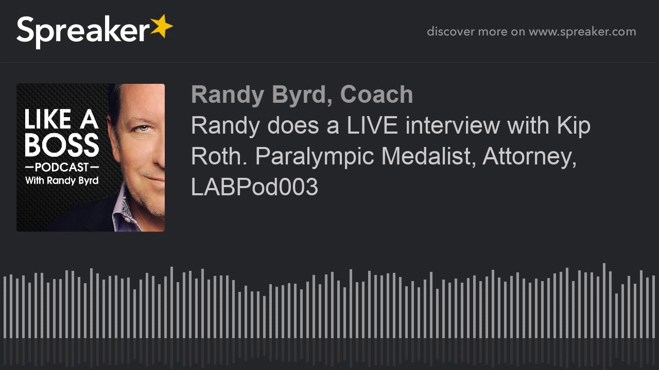 Randy does a LIVE interview with Kip Roth. Paralympic Medalist ...