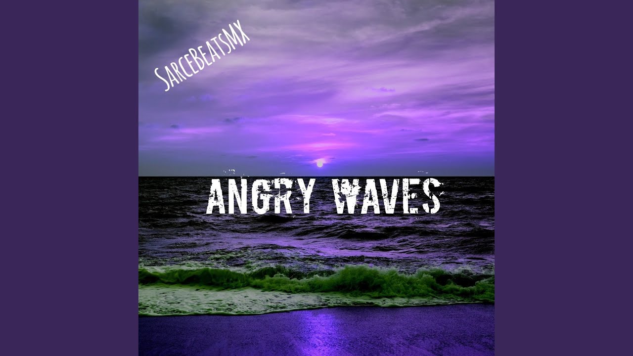 Angry Waves - YouTube