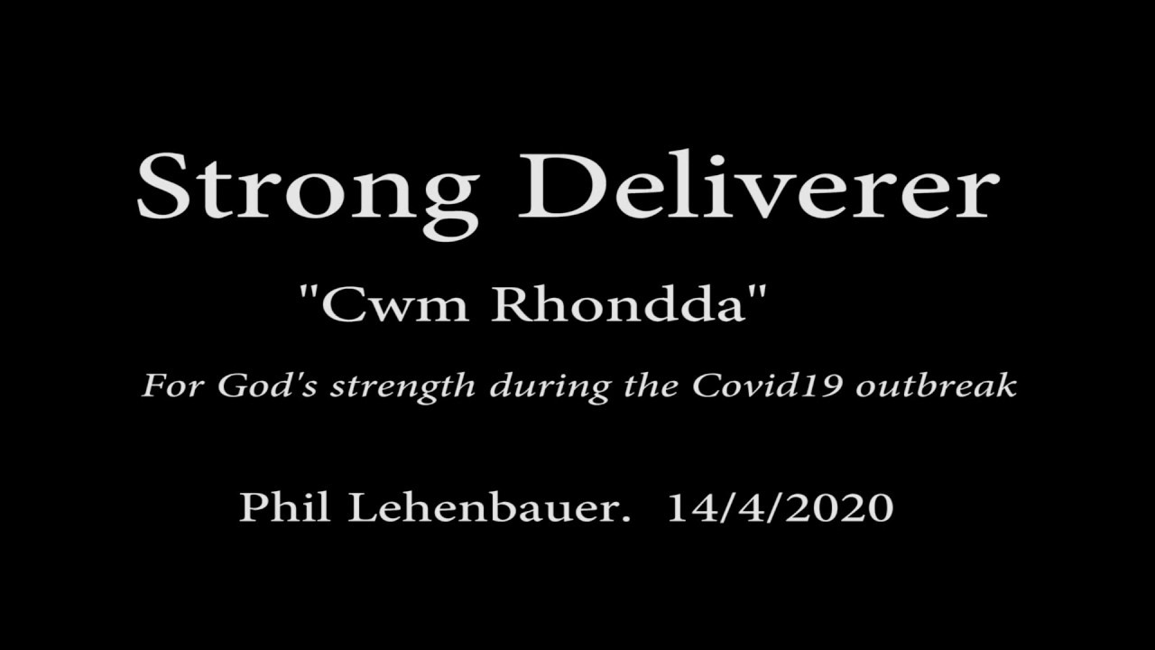 Strong Deliverer - YouTube