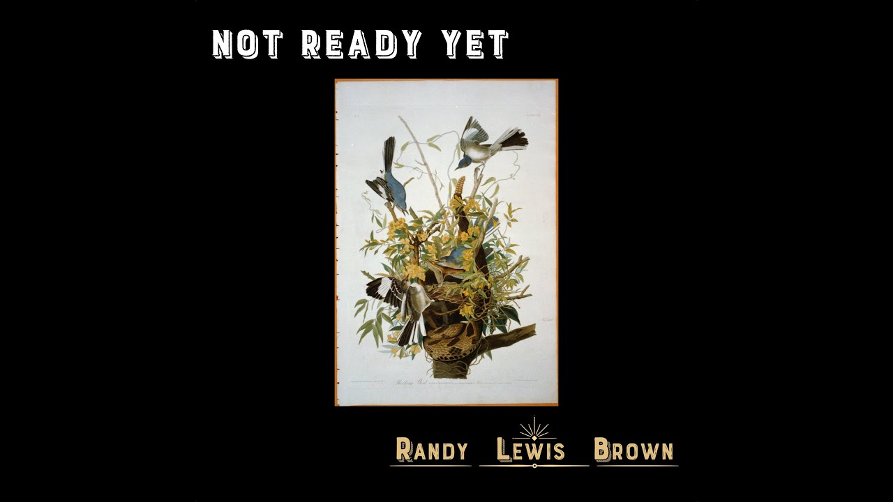 Not Ready Yet - YouTube